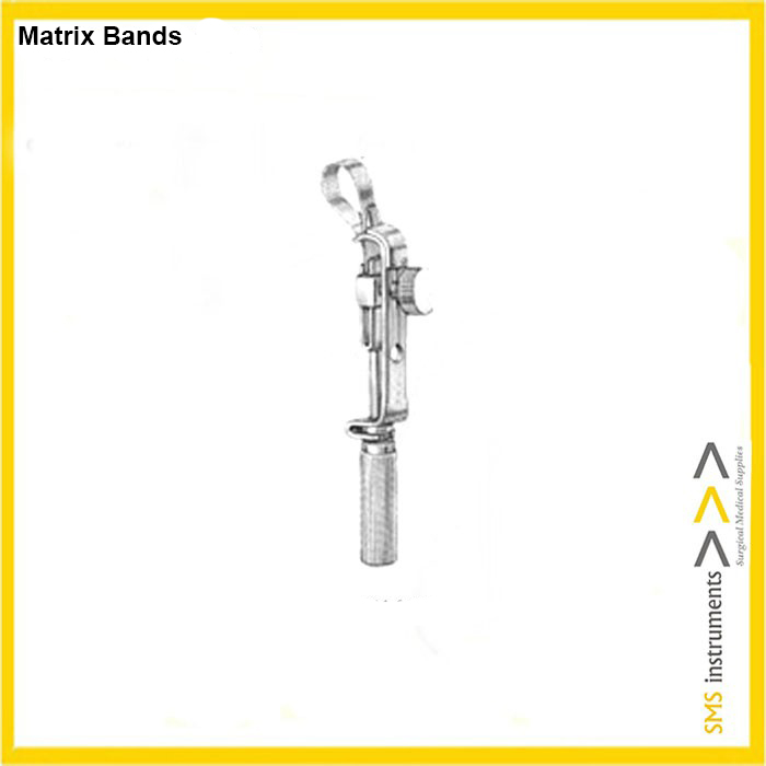 MATRIX BANDS |SMS Instruments