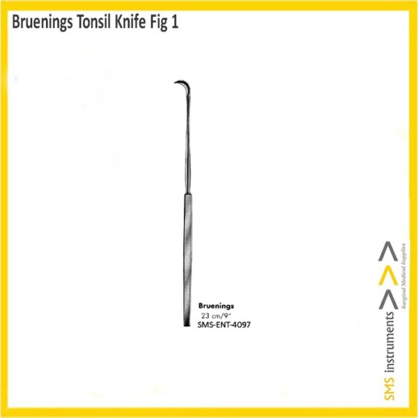 Bruenings Tonsil Knife | Adenotomy - Tonsillectomy | SMS Instruments